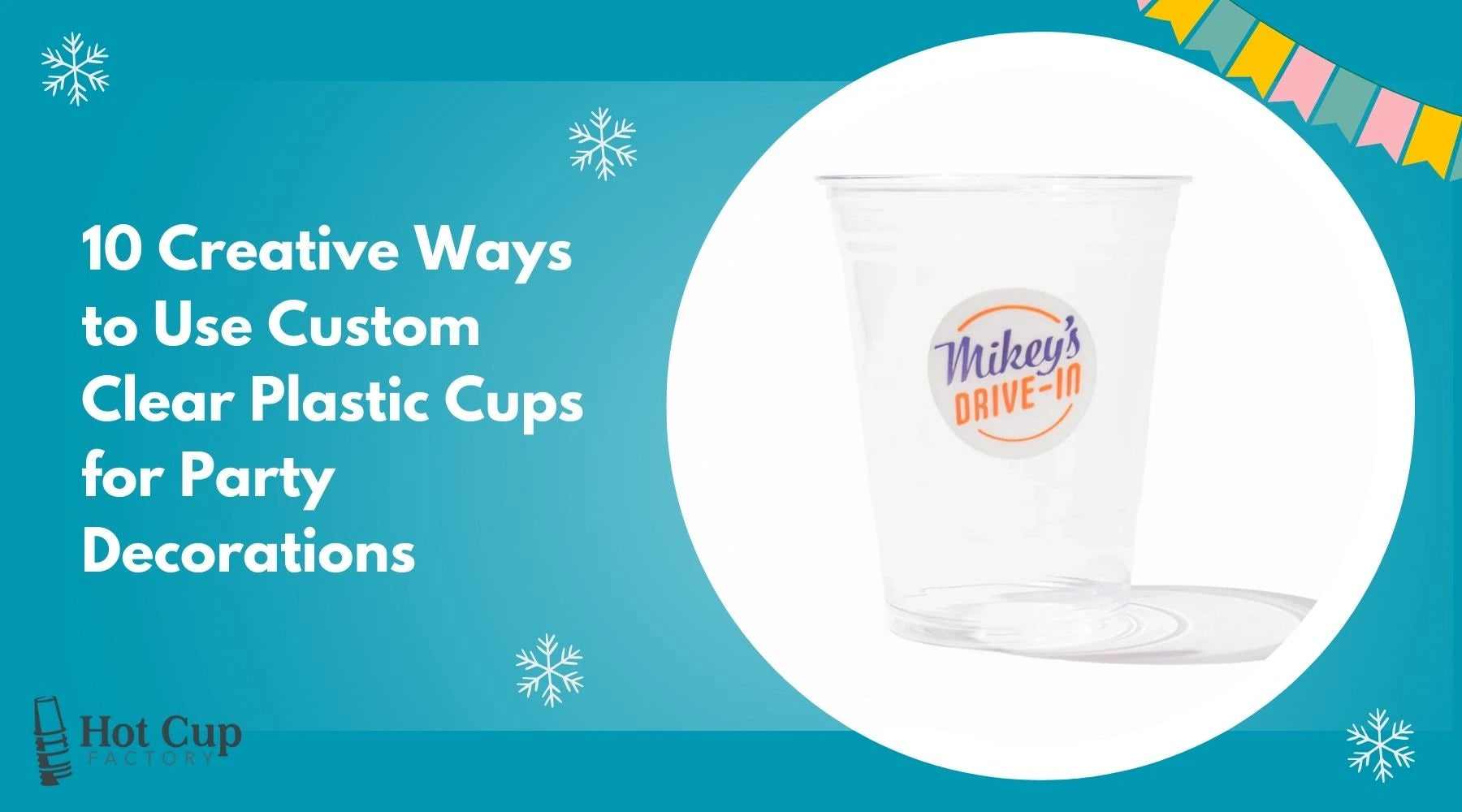 10 Creative Uses for Custom Clear Plastic Cups - Frozen Dessert Supplies