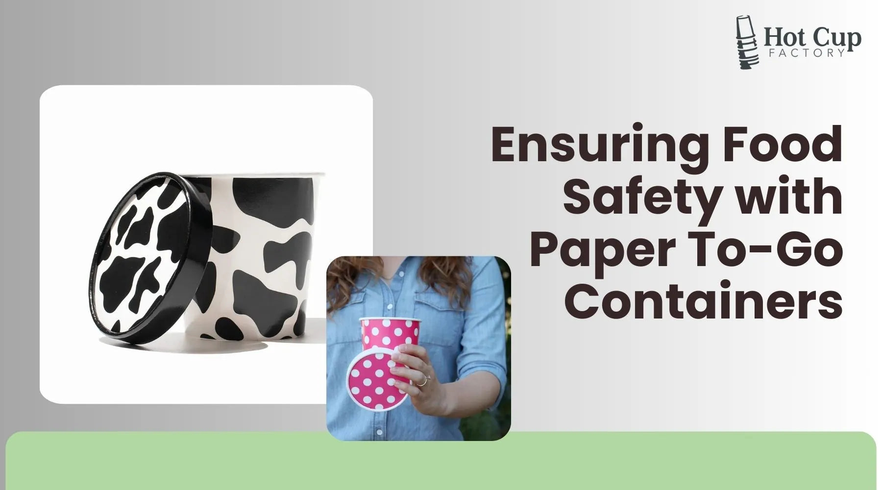 Ensuring Food Safety with Paper To-Go Containers - Frozen Dessert Supplies