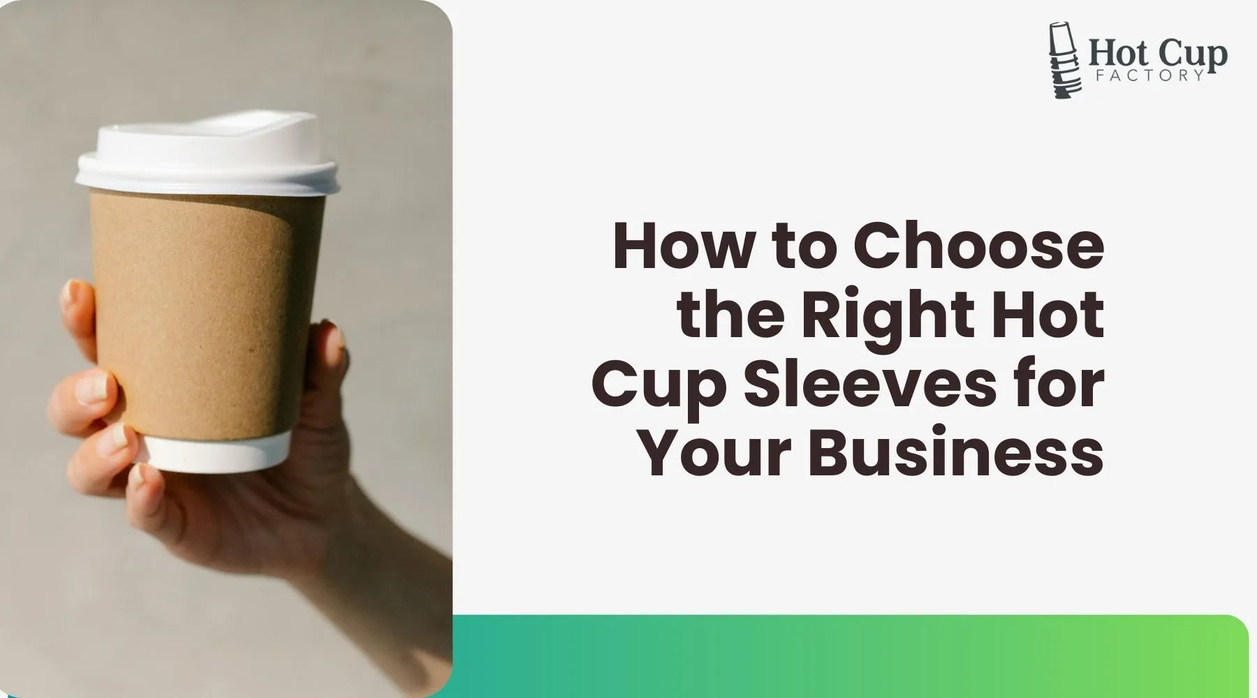How to Choose the Right Hot Cup Sleeves for Your Business - Frozen ...